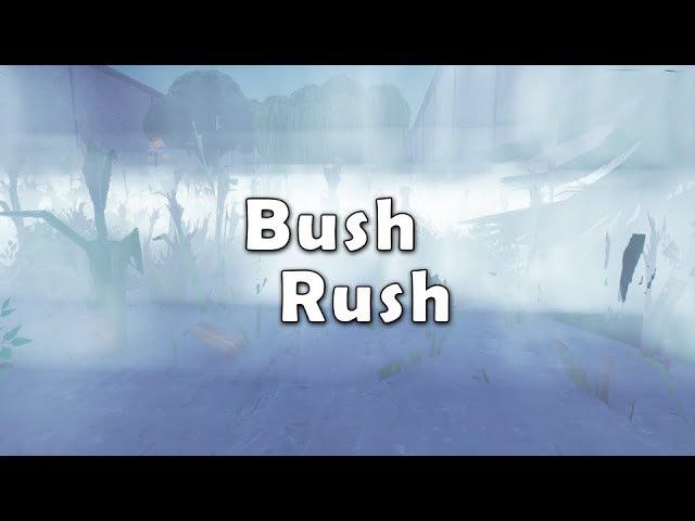Bush Rush [ FalconStrikeFilms ] – Fortnite Creative Map Code