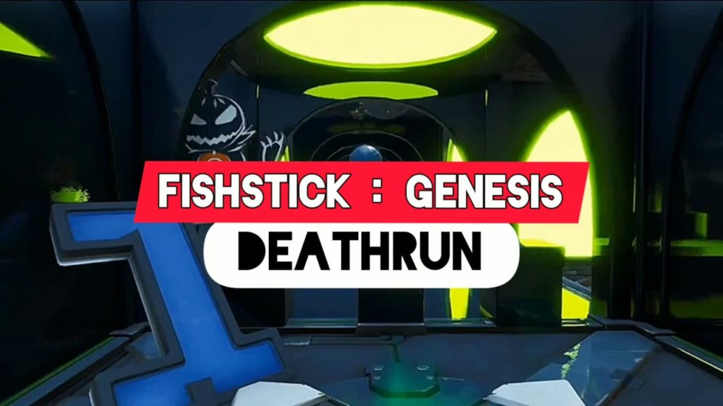 FISHSTICK : GENESIS Deathrun [ Buszels ] – Fortnite Creative Map Code