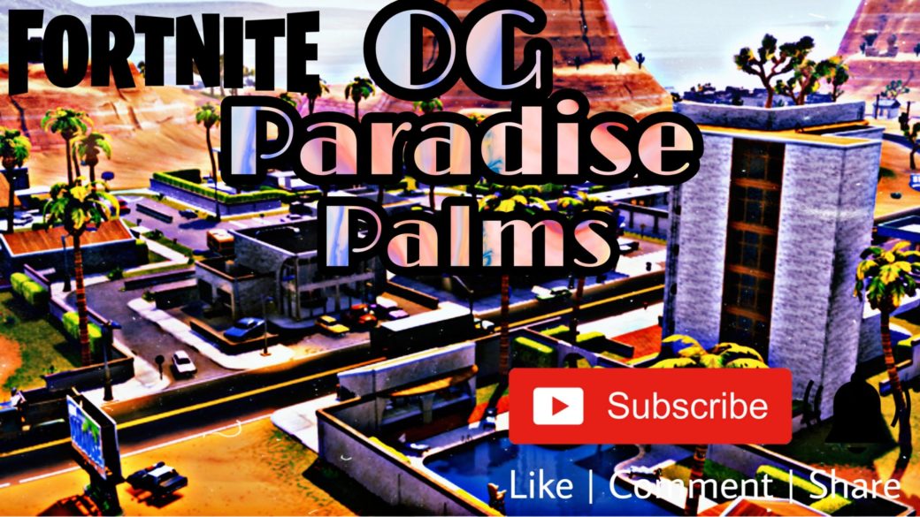 OG Paradise Palms (Battle Royale) [ e-n-e-m-y ] – Fortnite Creative Map ...