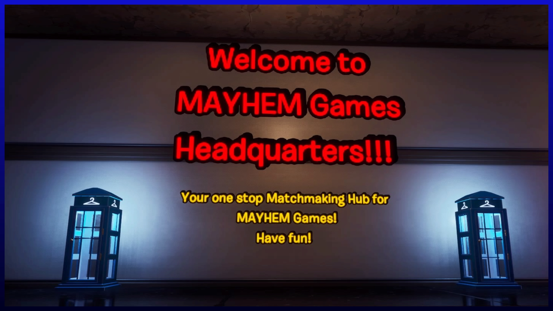 MAYHEM Games Headquarters [ ihumble63 ] – Fortnite Creative Map Code