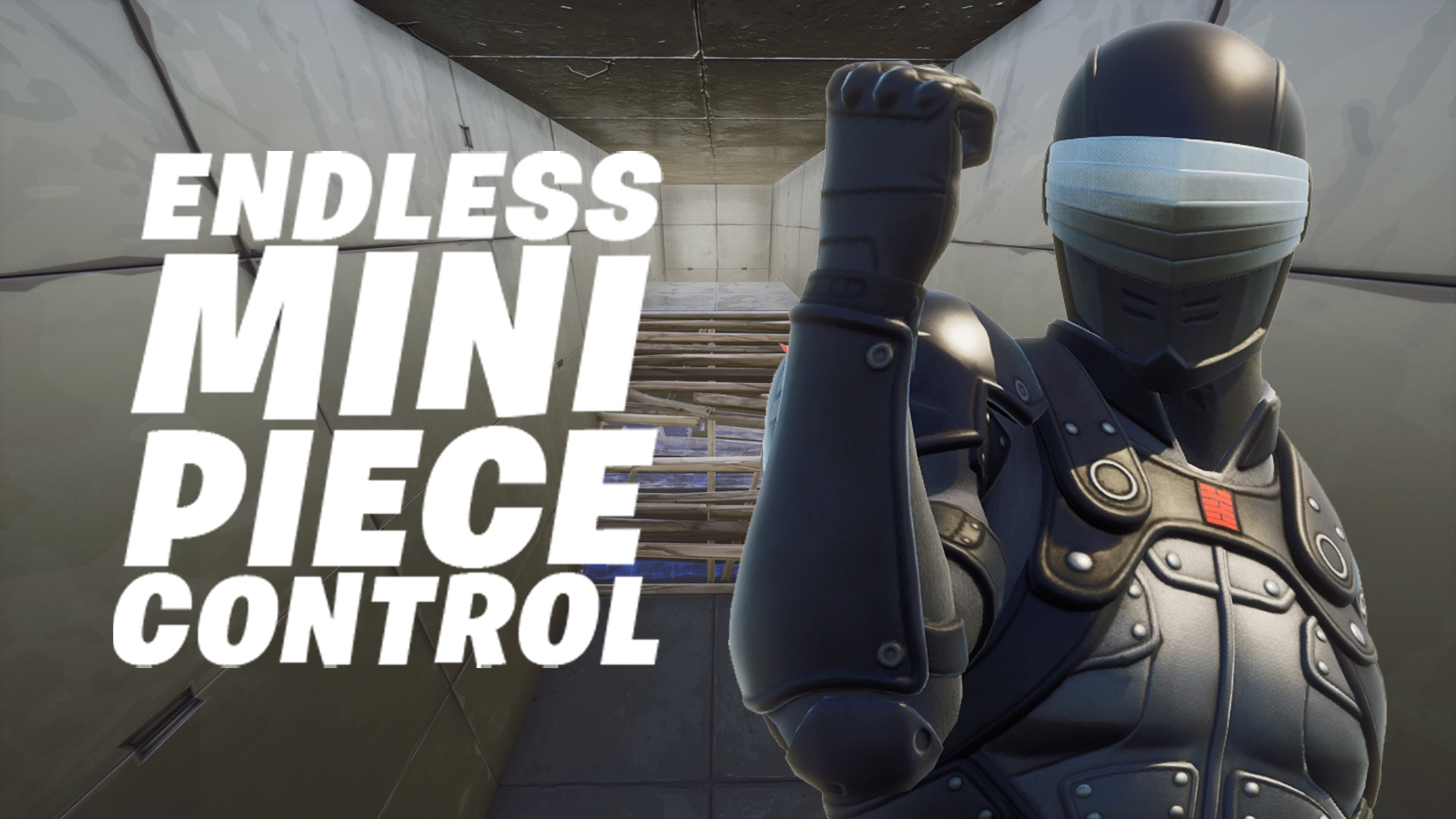 Endless Mini Piece Control | 1 room [ flancakes ] – Fortnite Creative ...
