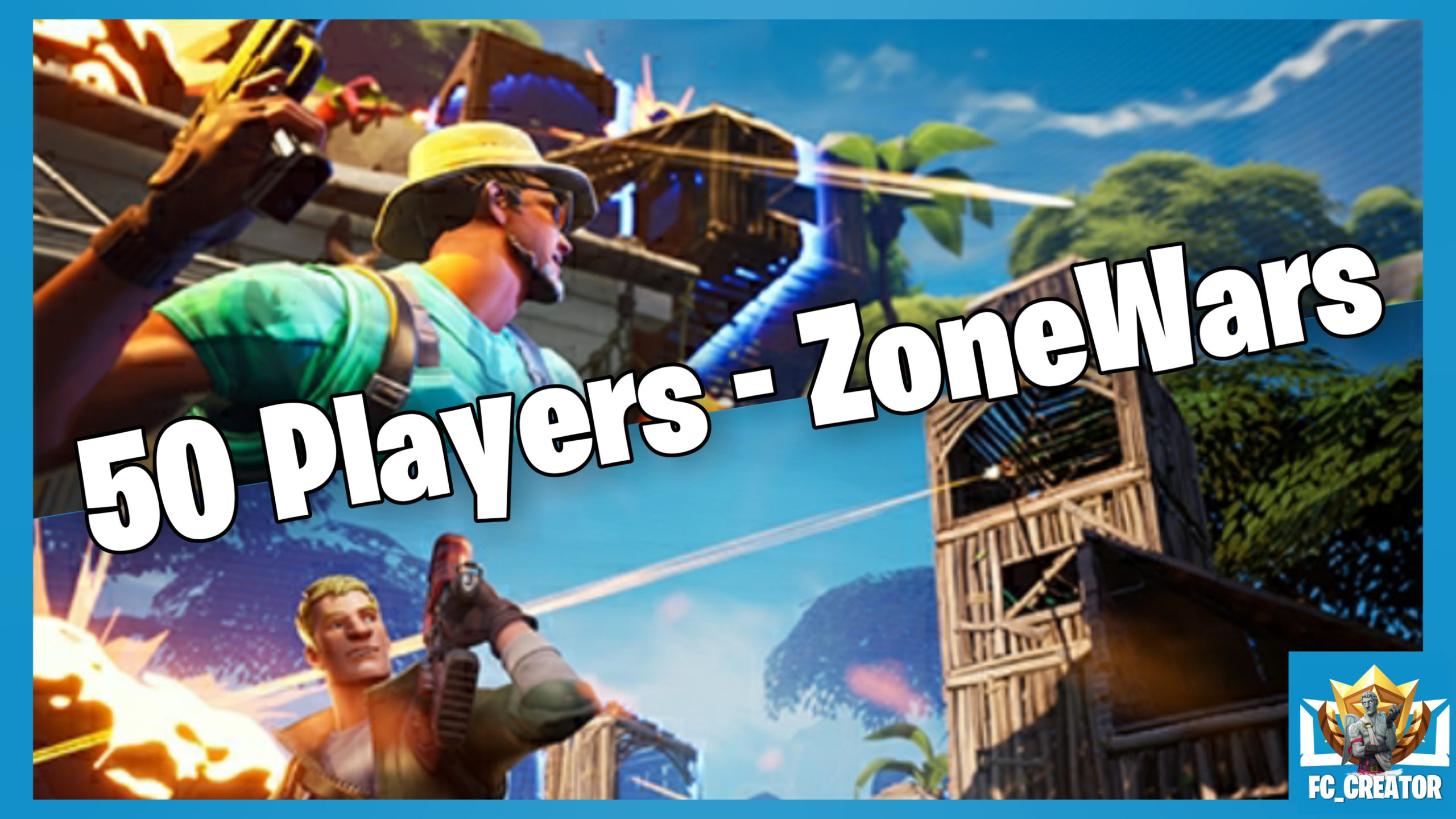 50 Players - ZoneWars [ fc_creator ] – Fortnite Creative Map Code