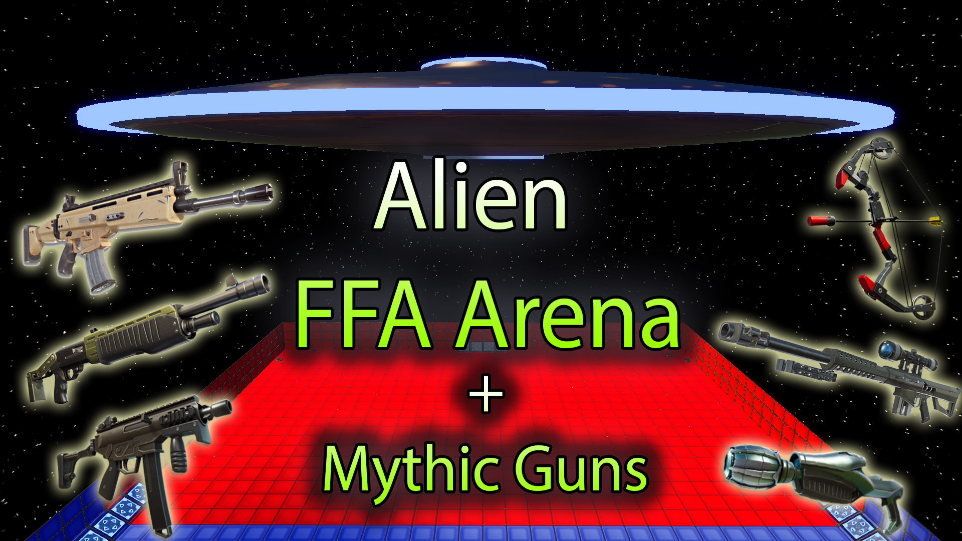 👽🛸 ALIEN-FFA ARENA-MYTHIC UPDATE🔫 [ fluffybuilds ] – Fortnite Creative ...