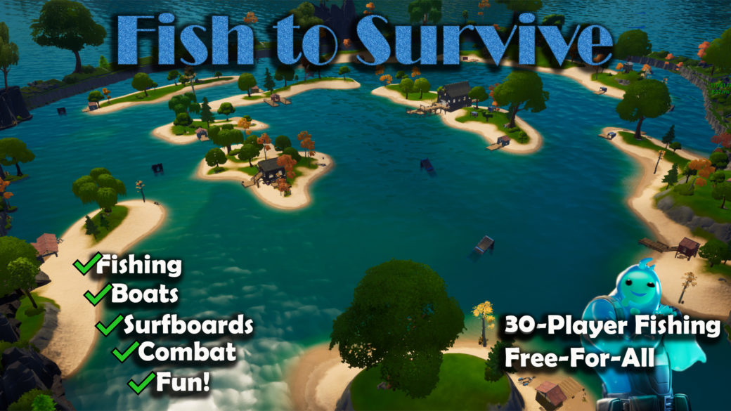 🐟Fish to Survive (Fishing FFA) [ fof_xcaliber8 ] – Fortnite Creative ...