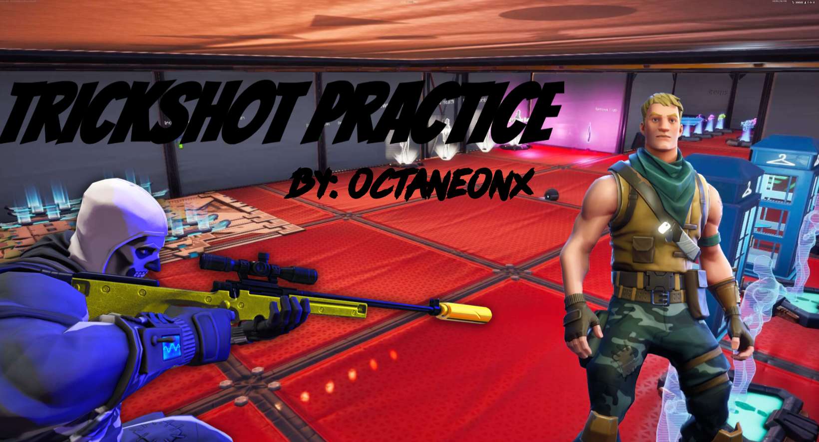 Trickshot Practice By OctaneOnX [ OctaneOblivion ] – Fortnite Creative ...