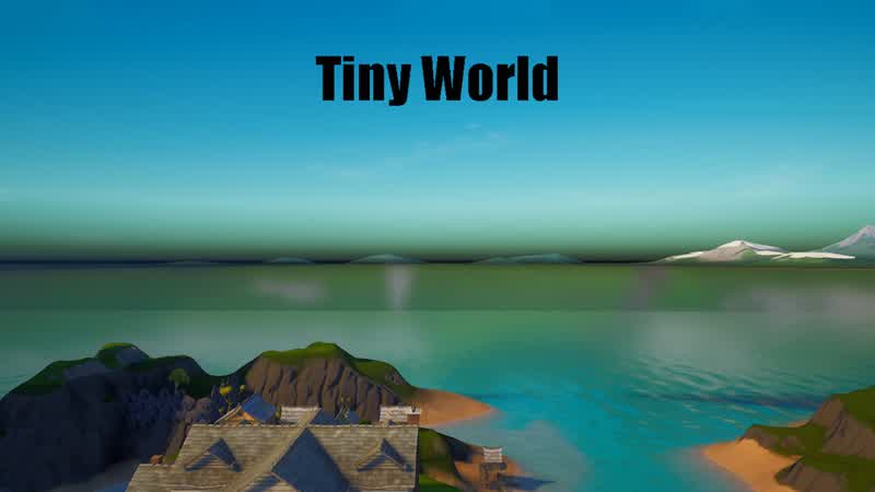 Tiny World [ anomaly_p ] – Fortnite Creative Map Code