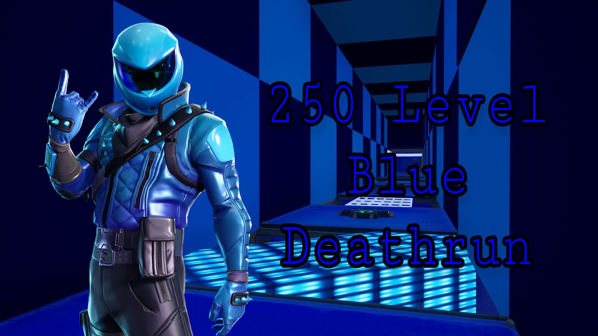 250 Level Blue Deathrun [ brookeanoria ] – Fortnite Creative Map Code