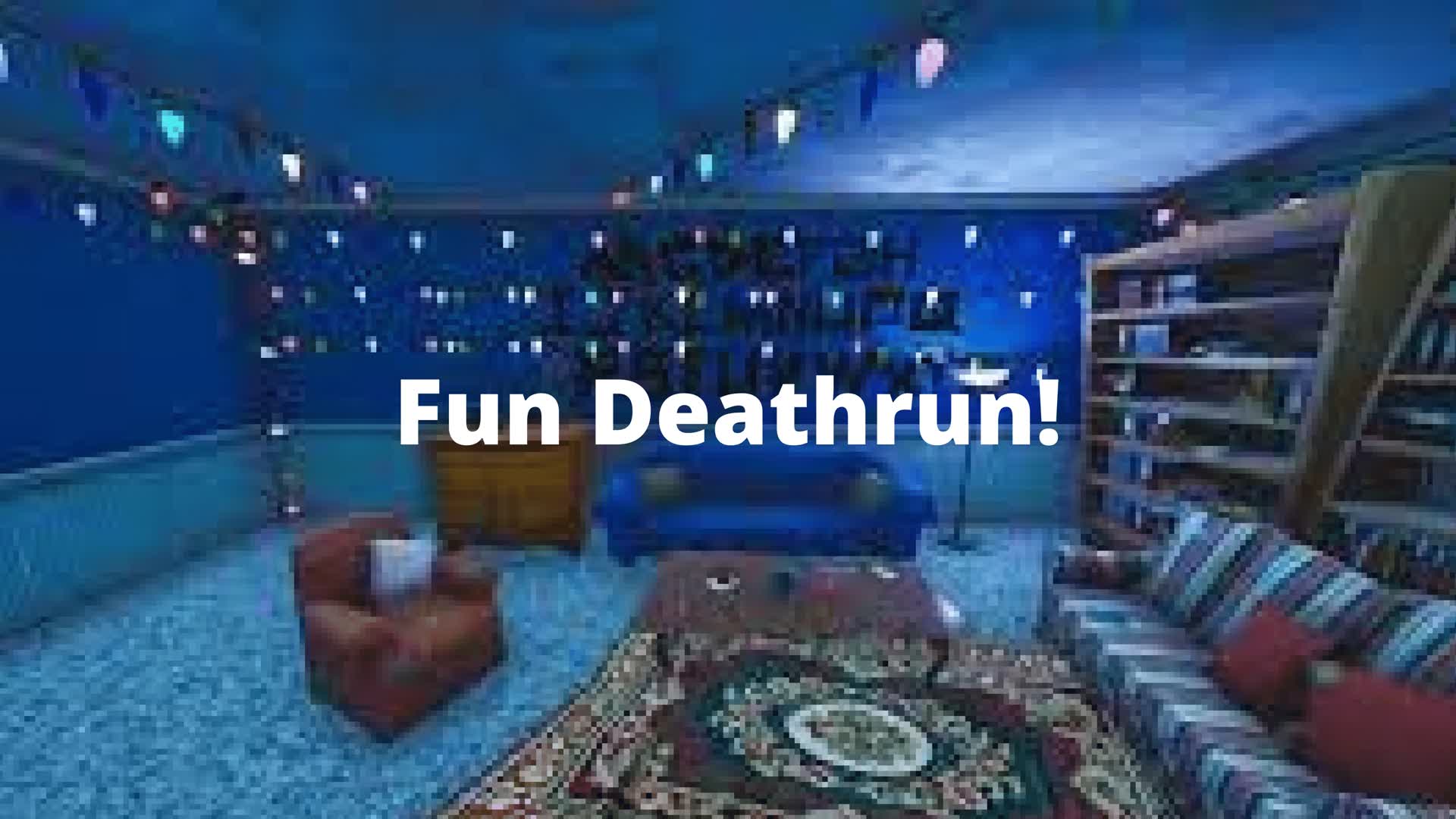 Fun things deathrun [ arnav885bet ] – Fortnite Creative Map Code