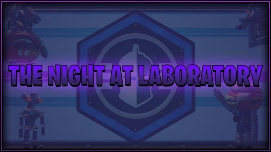 🧪 The Night at Laboratory [TNAL] 🤖 [ franc1_ ] – Fortnite Creative Map Code