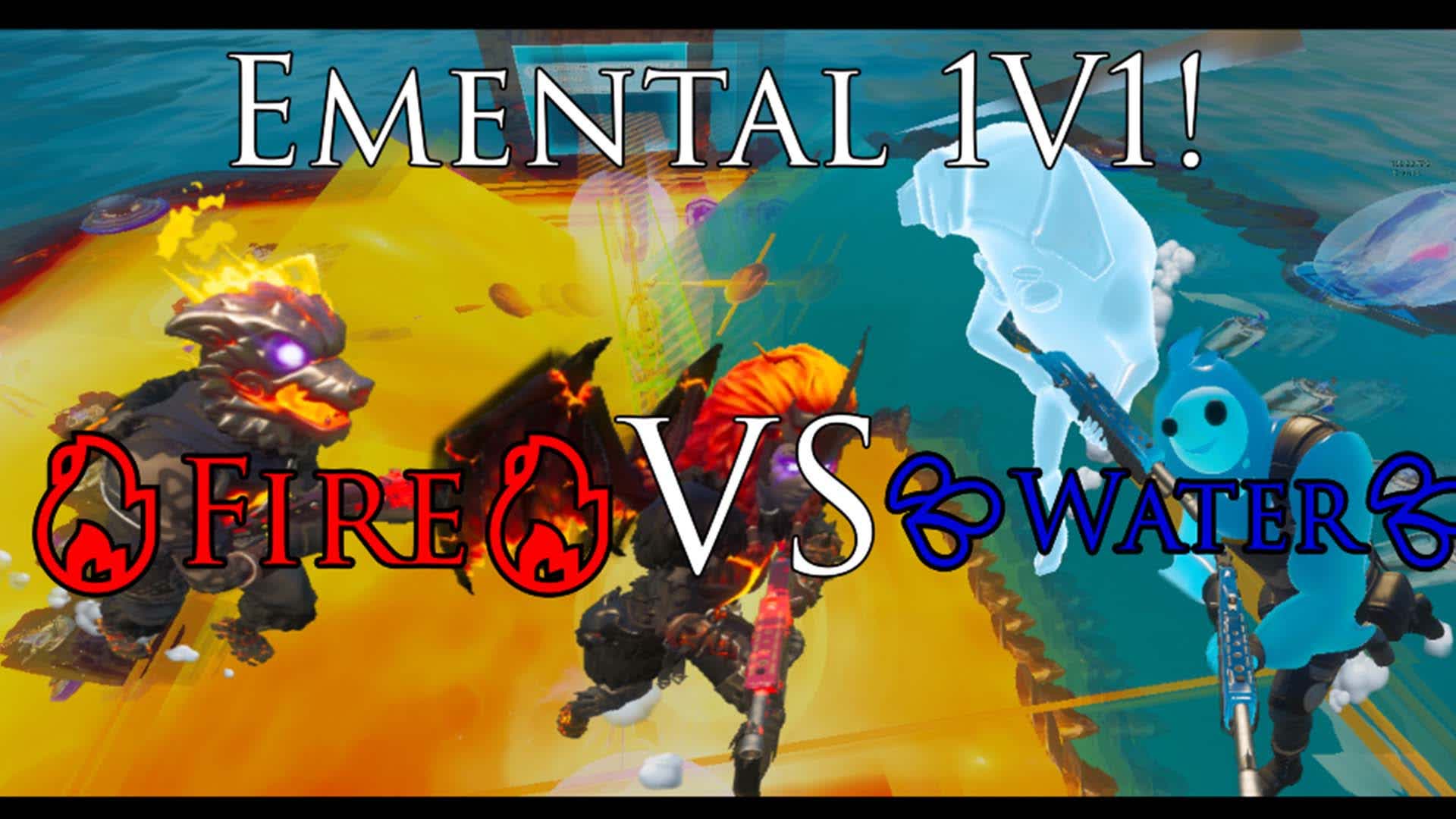 Elemental 1V1! (🔥Fire🔥VS 💦Water💦) [ reflex-metal ] – Fortnite Creative ...