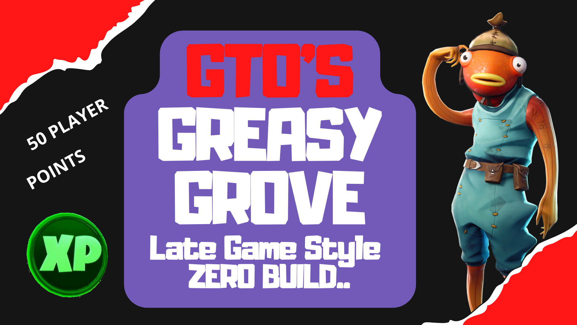 GTO'S GREASY GROVE (ZERO BUILD) [ givethemone ] – Fortnite Creative Map Code