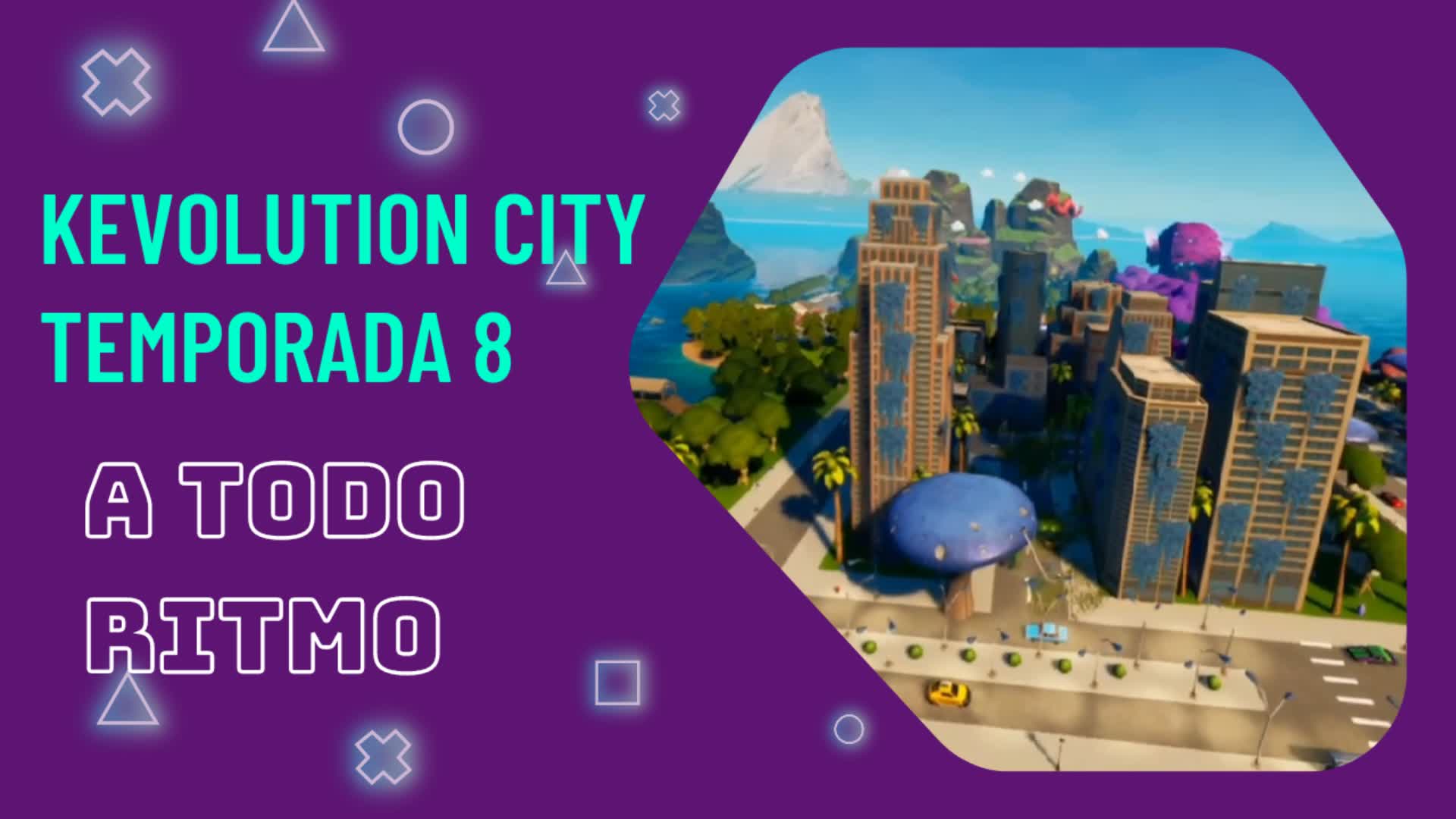 KEVOLUTION CITY TEMP. 8 - A TODO RITMO [ cuchygamer ] – Fortnite ...