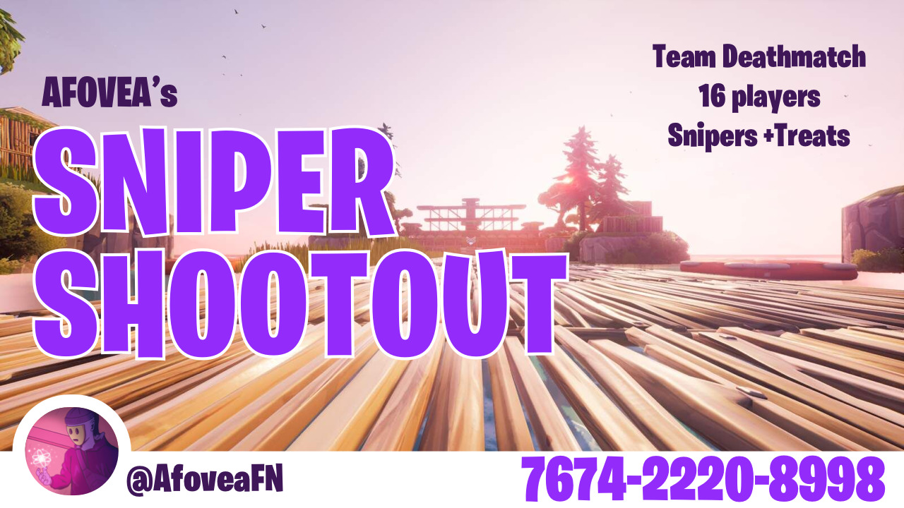 Afovea's Sniper Shootout! [ afovea ] – Fortnite Creative Map Code