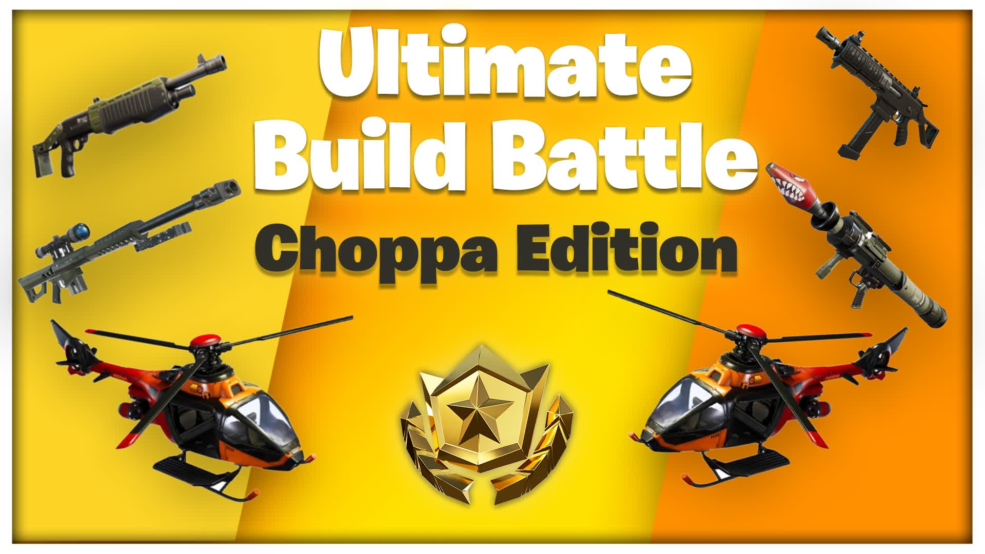 🌟Ultimate Build Battle🌟Choppa Edition [ nsmash ] – Fortnite Creative Map Code