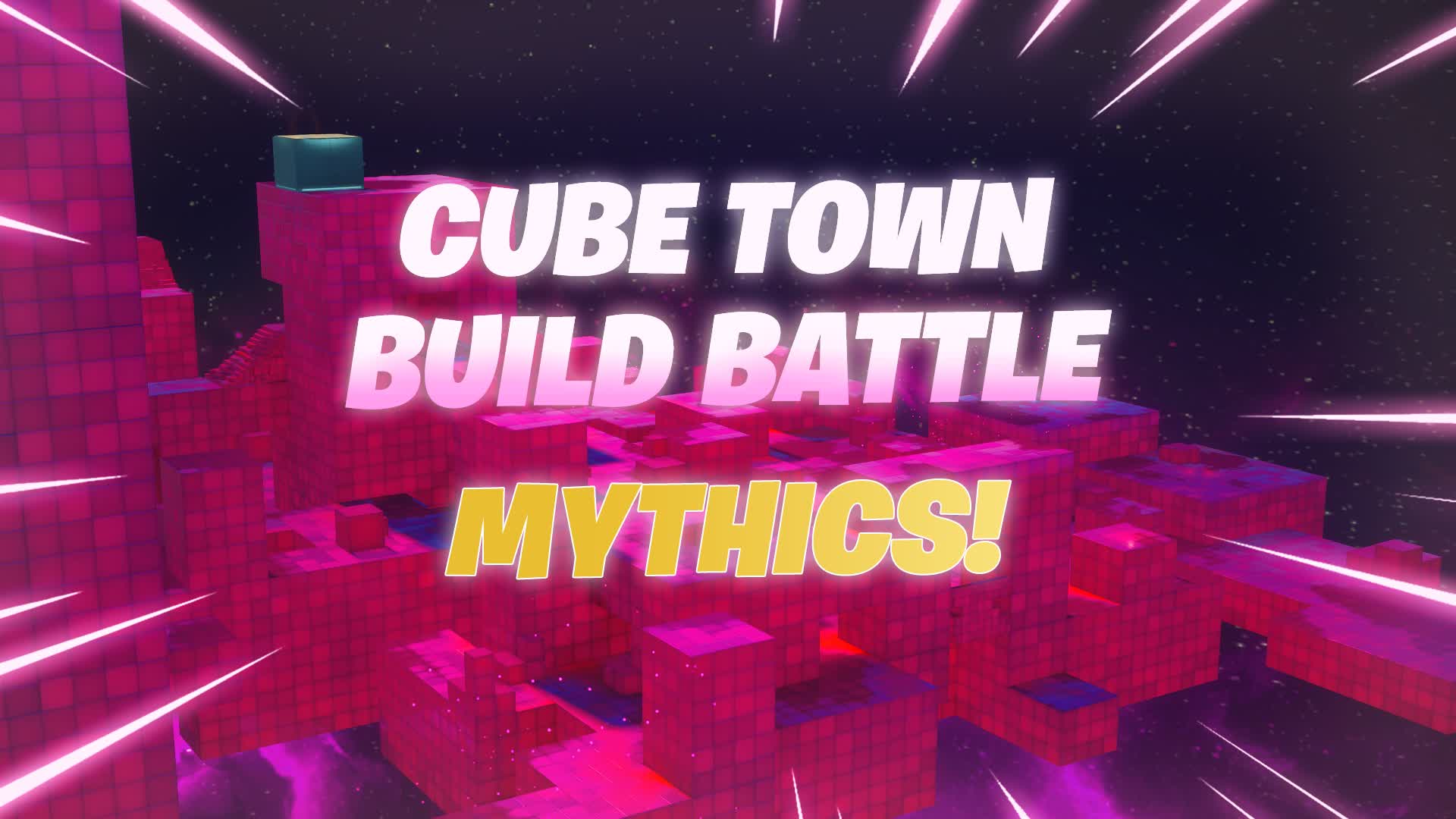 🔲Cube Town: Build Battle🔲 (Mythics) [ nsmash ] – Fortnite Creative Map Code