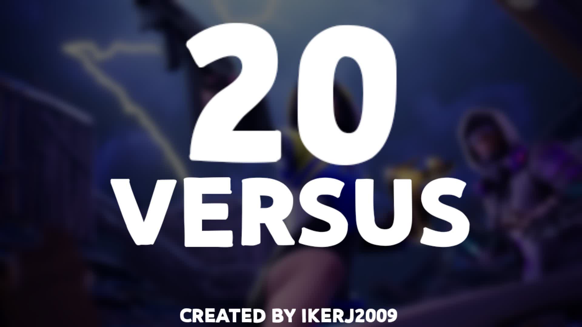 20 Versus [ ikerj2009 ] – Fortnite Creative Map Code