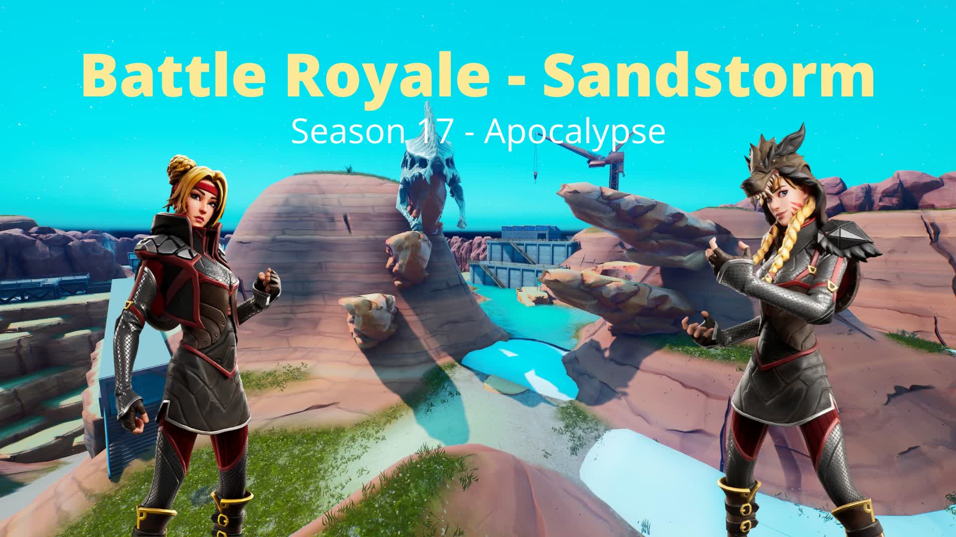 Battle Royale Map: Sandstorm Season 17 [ aki ] – Fortnite Creative Map Code