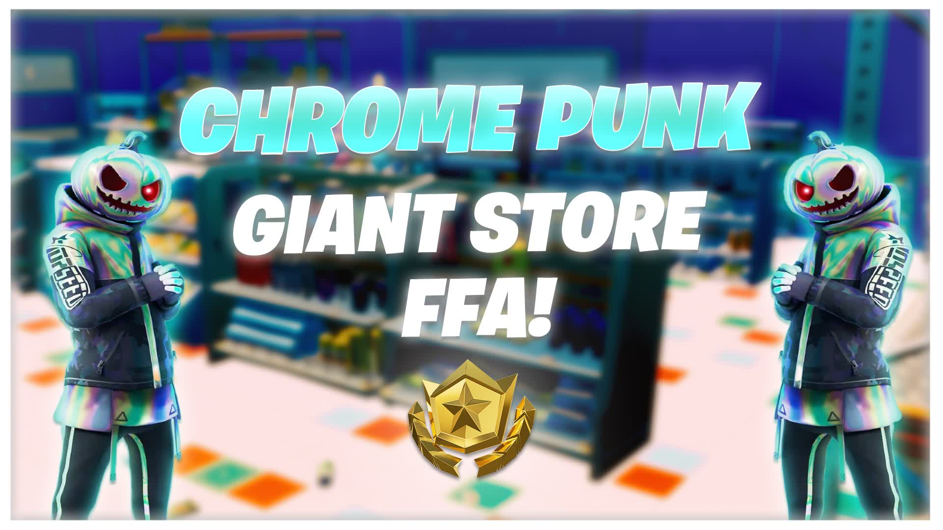 🎃Chrome Punk👑Giant Store: FFA🛒💣 [ nsmash ] – Fortnite Creative Map Code