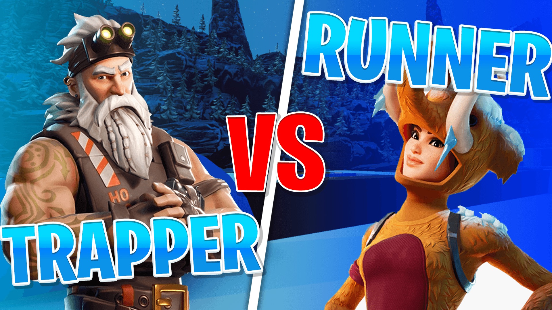 Trapper vs Runner - Winter ☃ [ realnasty ] – Fortnite Creative Map Code