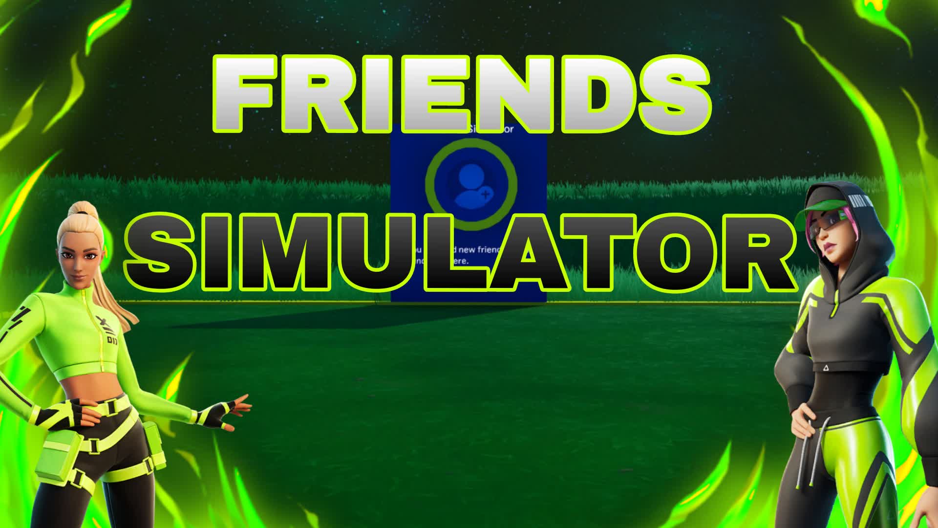 Friends Simulator [ hosxel ] – Fortnite Creative Map Code