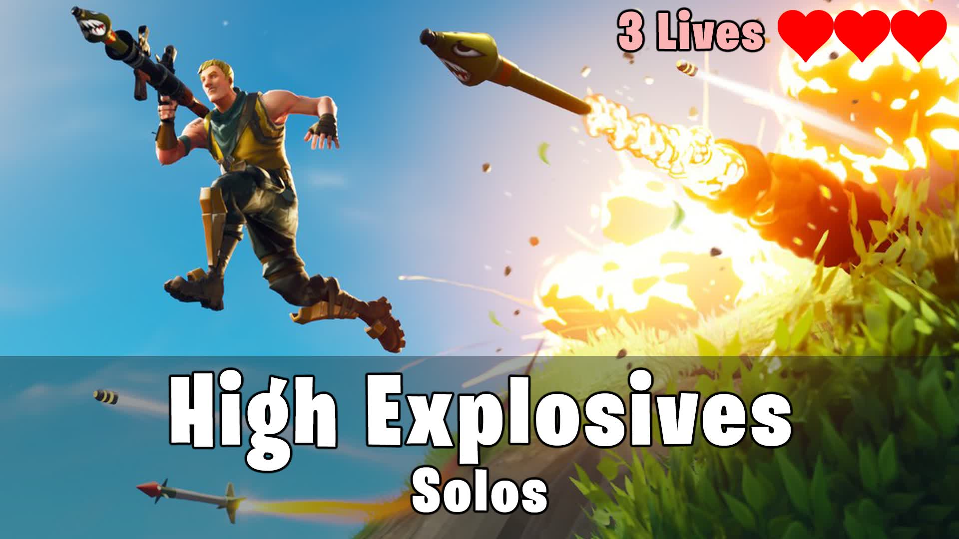 High Explosives (3 Lives) [ yed ] – Fortnite Creative Map Code