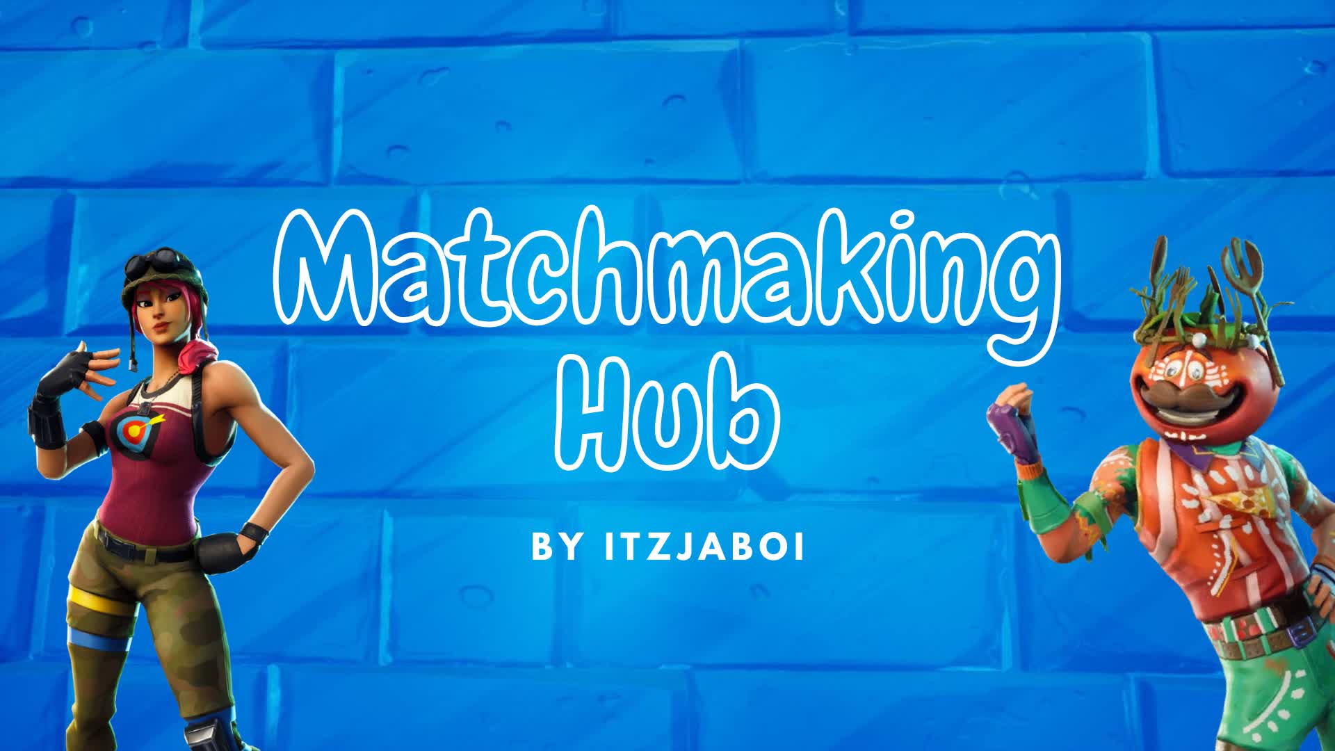 Matchmaking Hub by ItzJaBoi [ itzjaboi ] – Fortnite Creative Map Code