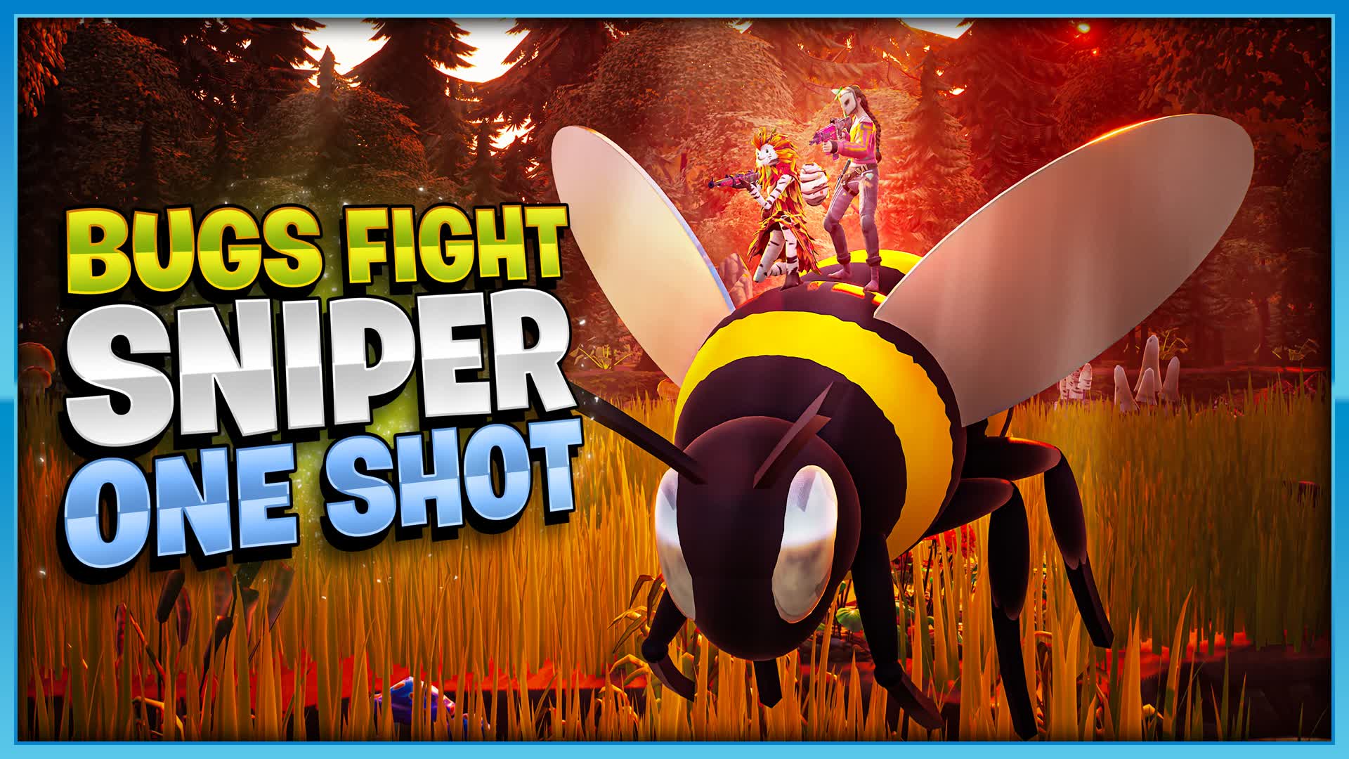 🐞Bugs Fight🐞- Sniper One Shot [ salvamira ] – Fortnite Creative Map Code
