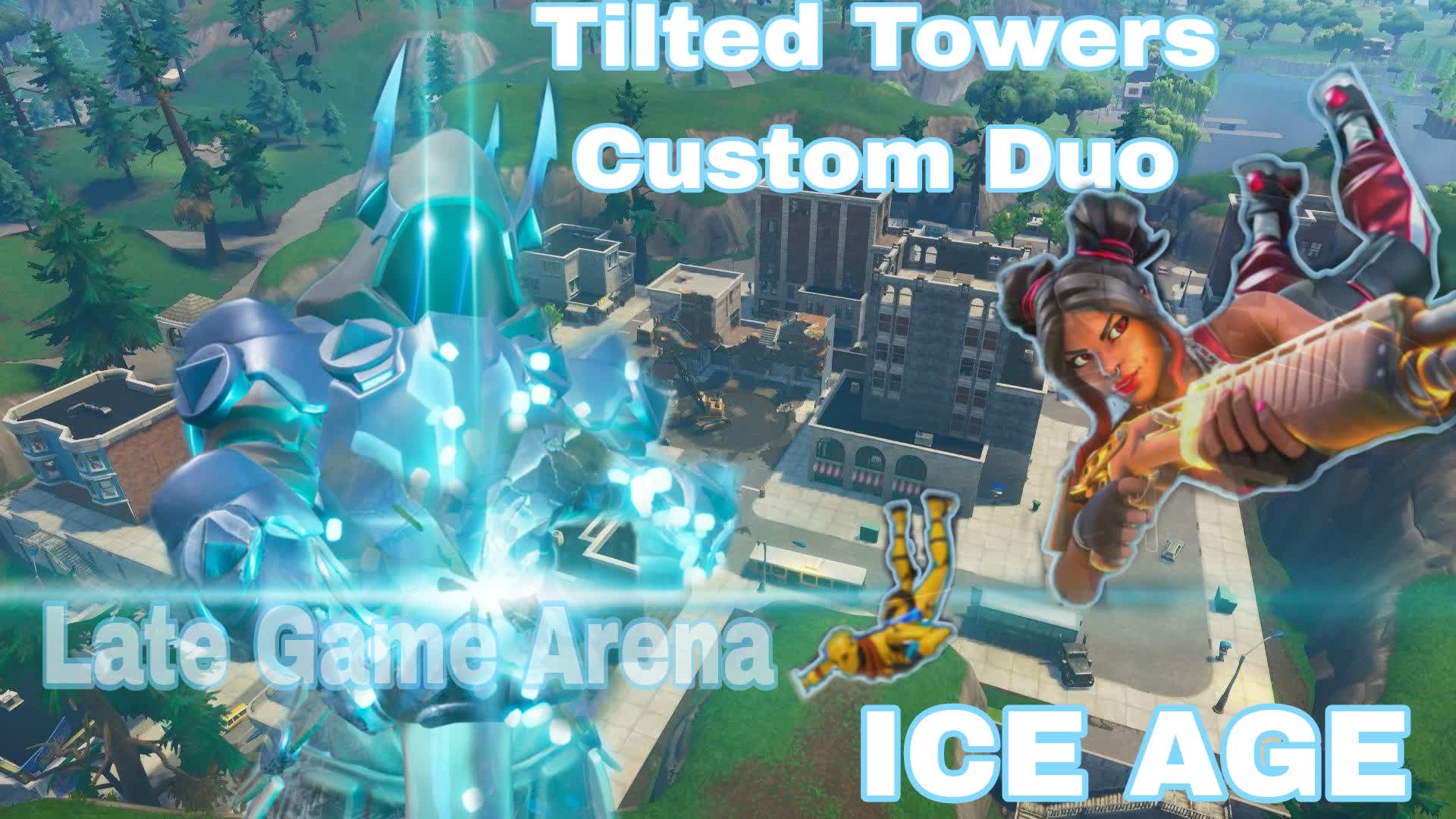 Tilted Towers ICE AGE Custom Duo [ cl91 ] – Fortnite Creative Map Code