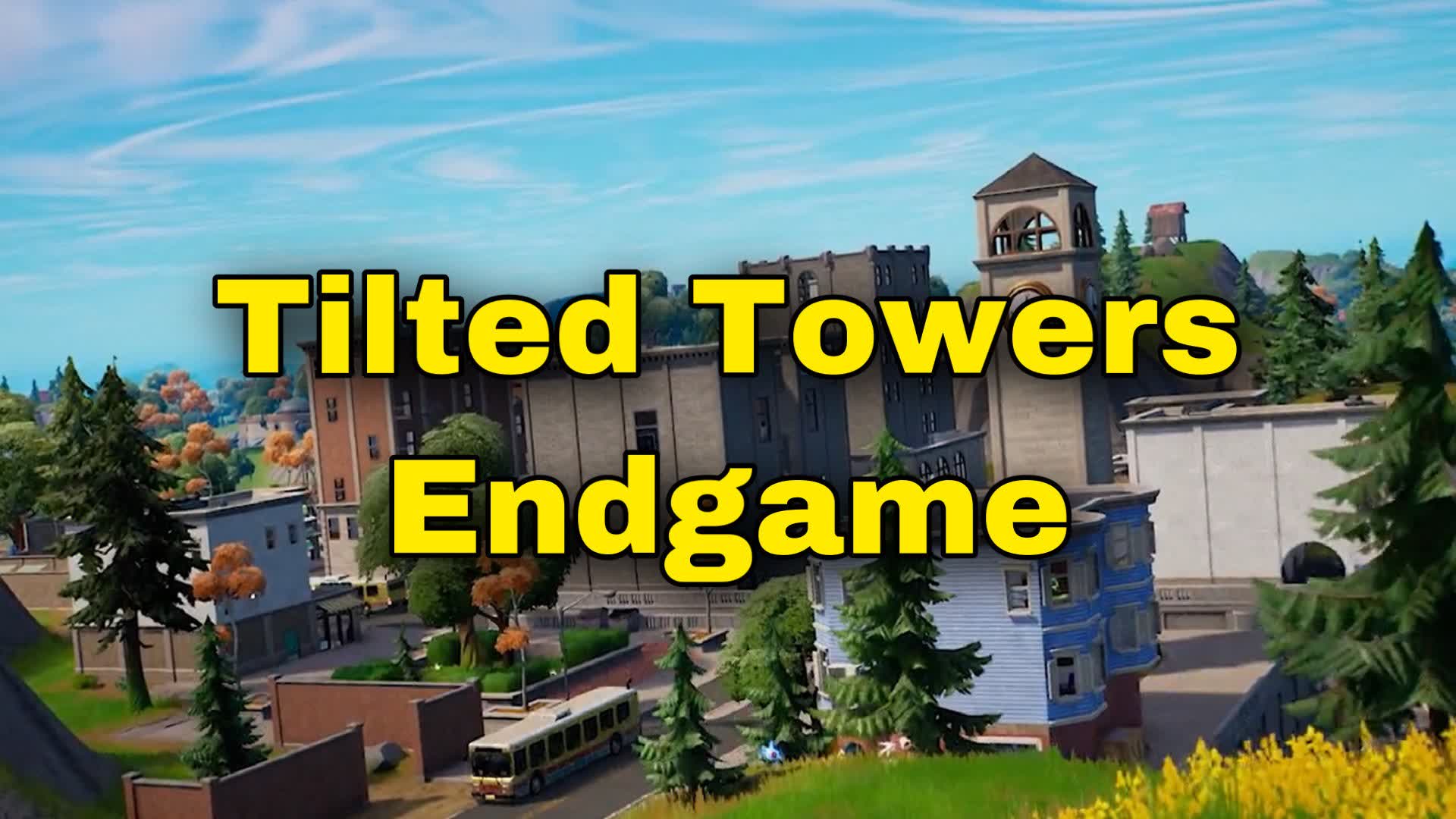 Tilted Towers Endgame [ infinite888 ] – Fortnite Creative Map Code
