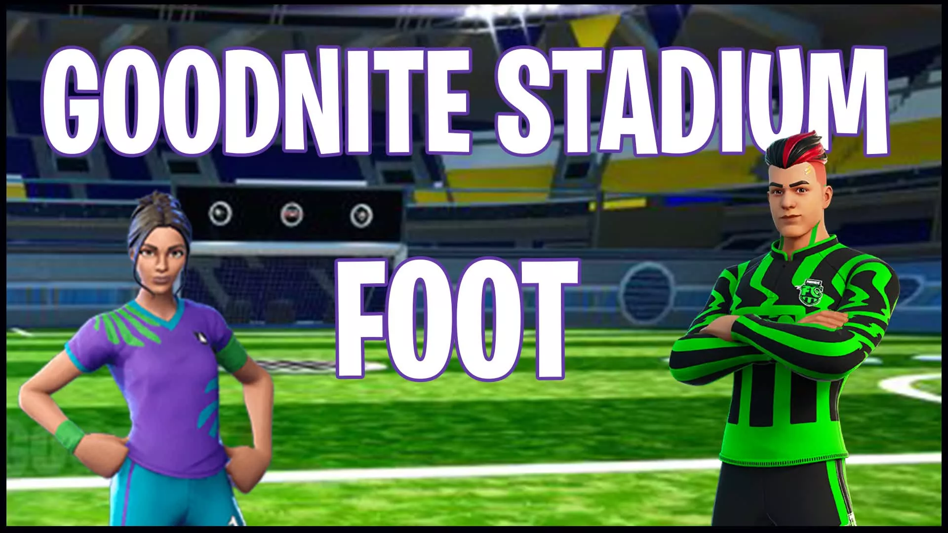 GOODNITE STADIUM [ pyrox_2b ] – Fortnite Creative Map Code