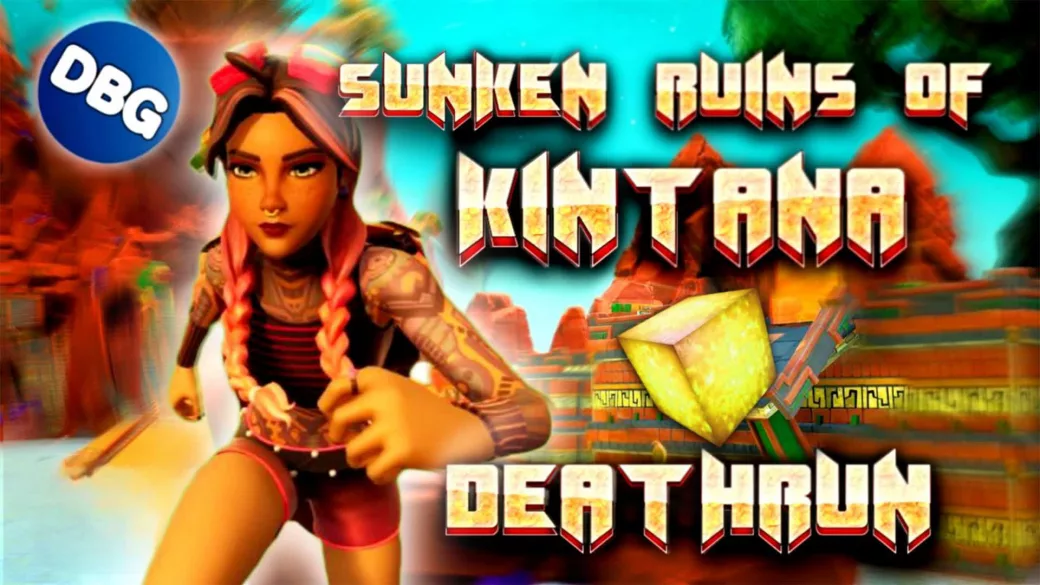 Sunken Ruins of Kintana - Deathrun DBG [ lelex ] – Fortnite Creative Map Code