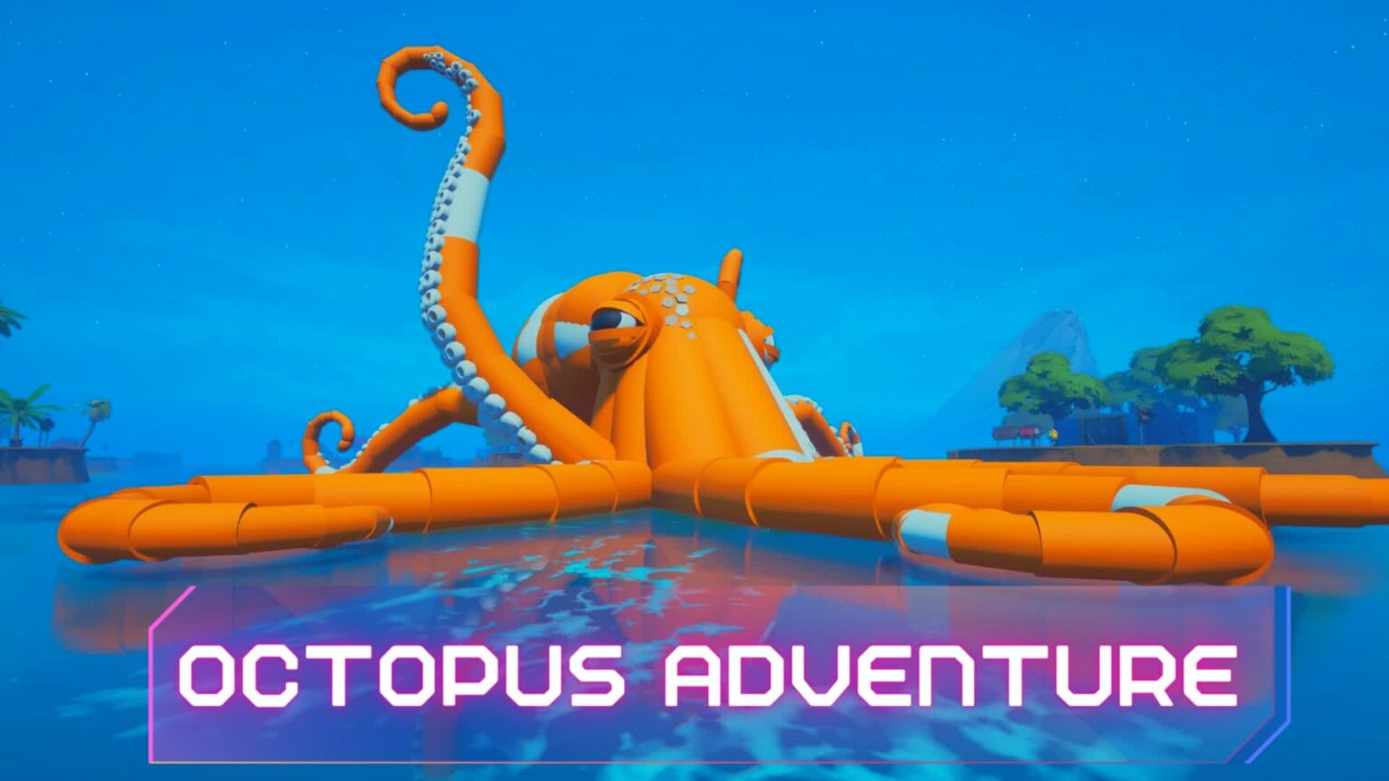 OCTOPUS ADVENTURE [ pouch007 ] – Fortnite Creative Map Code