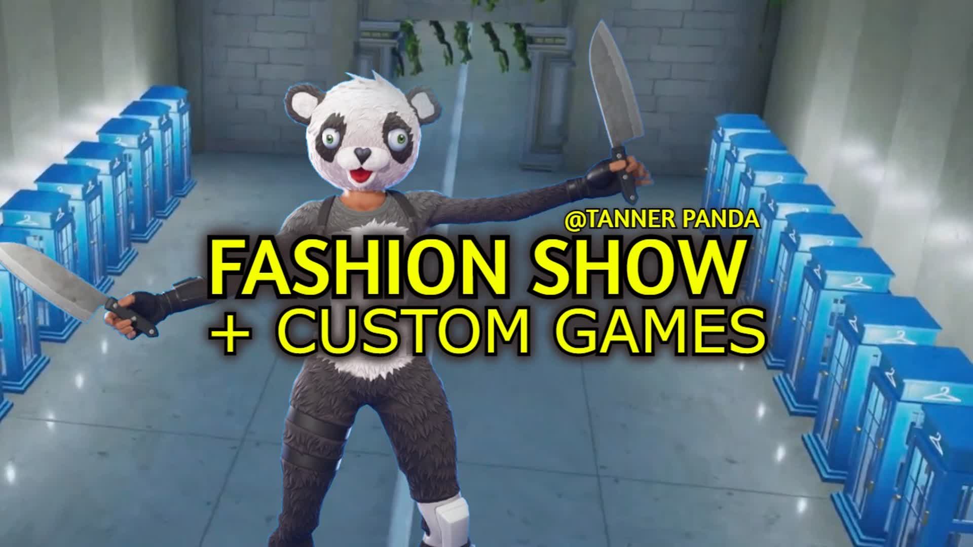TANNER PANDA Fashion SHOW 2023 [ tanner-panda-yt ] – Fortnite Creative ...