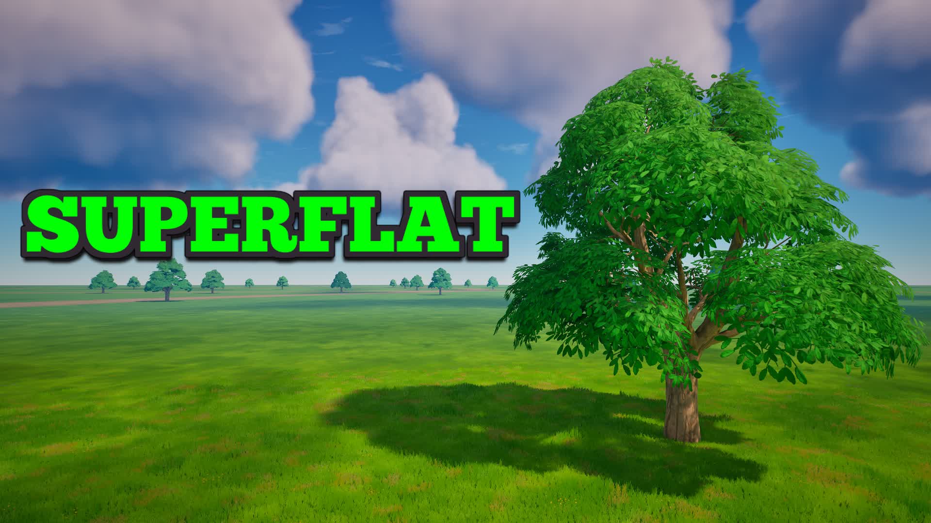 🌳 SUPERFLAT 🌳 [ pixelateddreams ] – Fortnite Creative Map Code