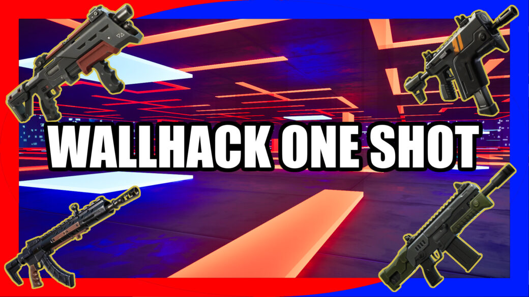 🤯 WALLHACK ONE SHOT 🤯 [ donnysc ] – Fortnite Creative Map Code