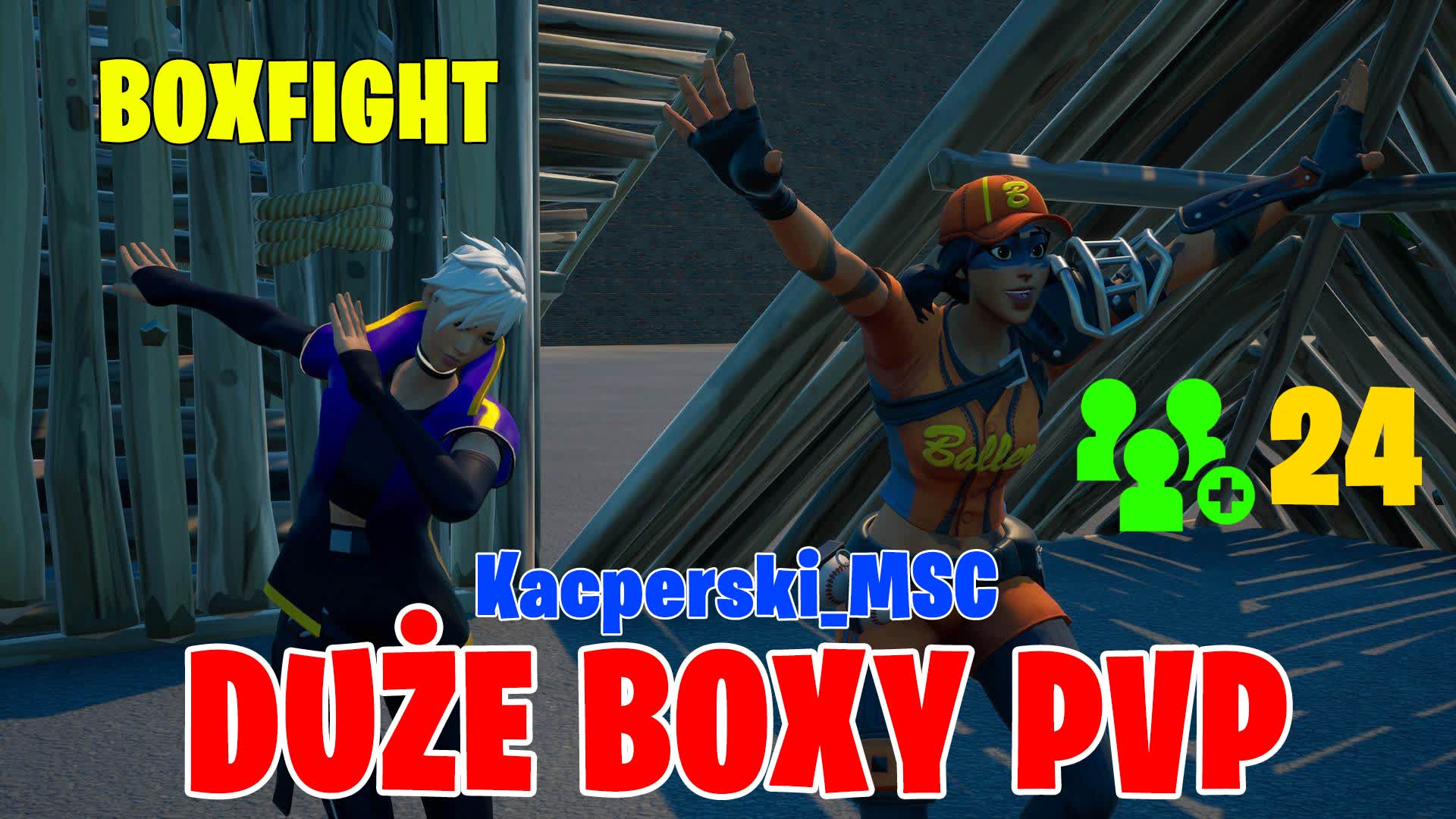 DUŻE BOXY PVP 24 OSOBY | KACPERSKI_MSC [ kacperskimsc ] – Fortnite ...
