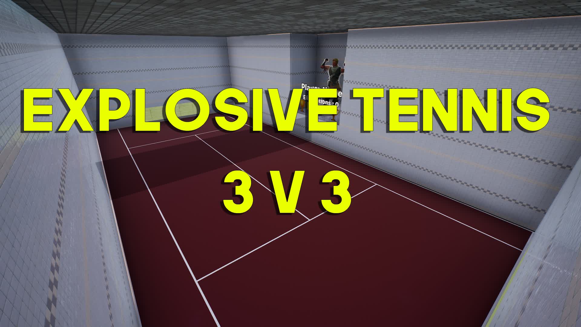 ExplosiveTennis - 3v3 [ lawr ] – Fortnite Creative Map Code