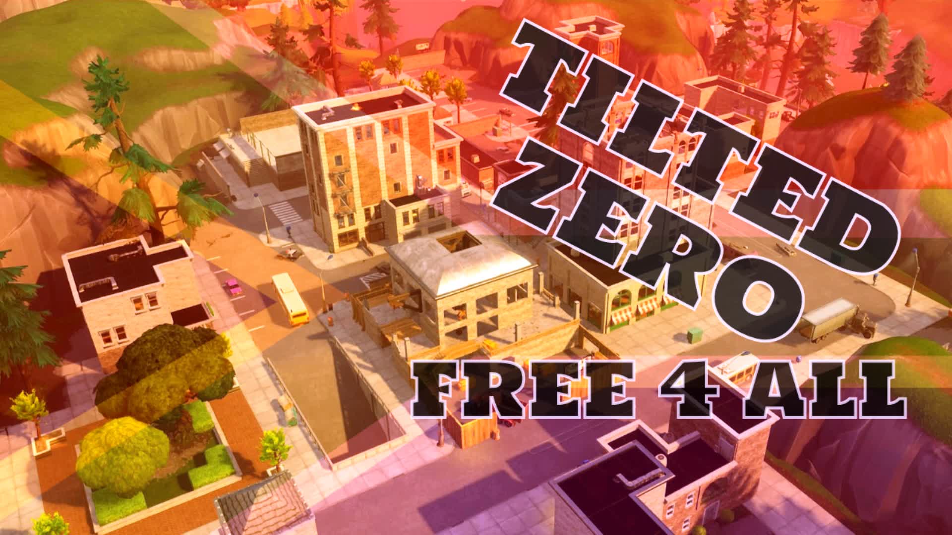Tilted Zero Free for ALL [ a.r.m ] – Fortnite Creative Map Code