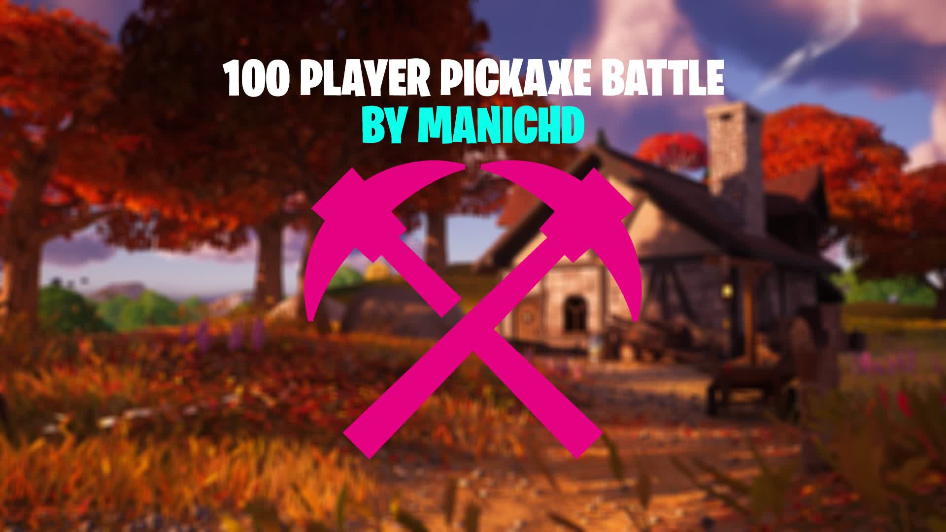 100 Player Pickaxe Battle | ManicHD [ manichd ] – Fortnite Creative Map ...