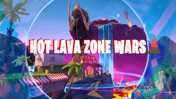 HOT LAVA 🌋 ZONEWARS [ bubblebunz ] – Fortnite Creative Map Code