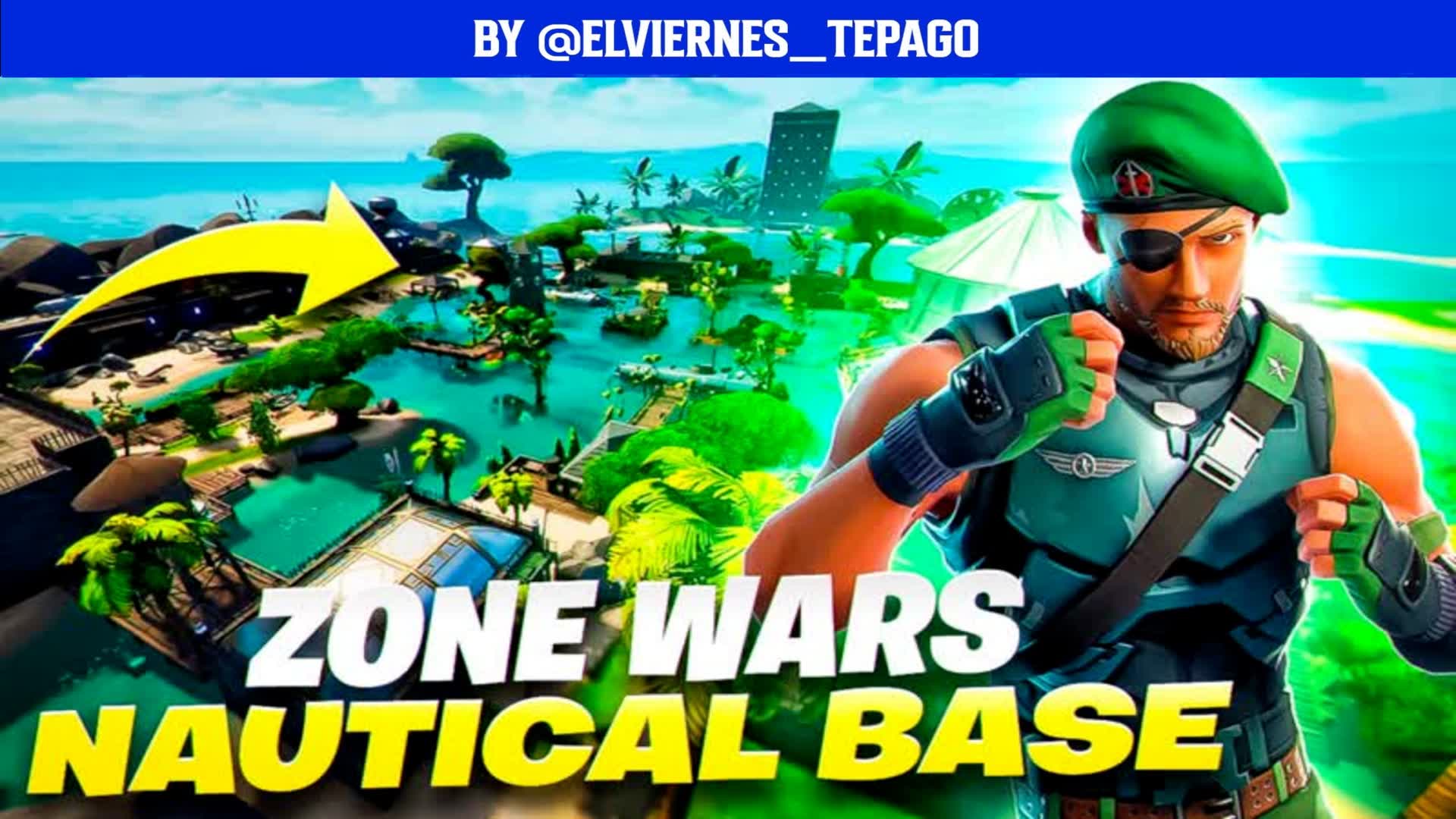 ZONE WARS NAUTICAL BASE [ elviernes_tepago ] – Fortnite Creative Map Code