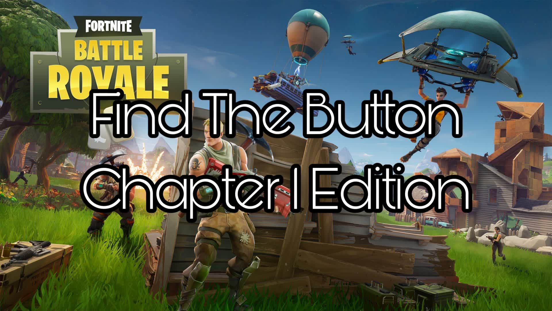 Find The Button Chapter 1 Edition [ pawnzdarklord ] – Fortnite Creative ...