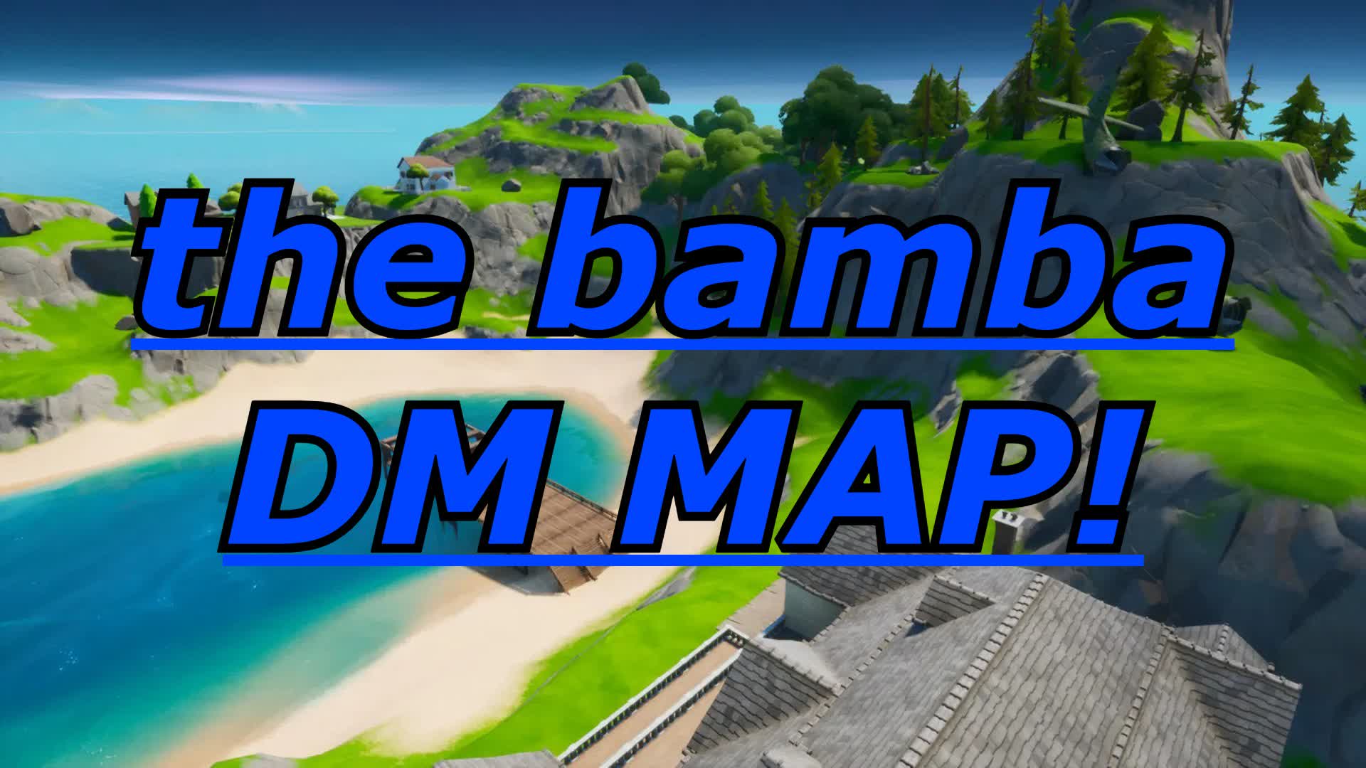 DM! BY: the bamba [ thba ] – Fortnite Creative Map Code