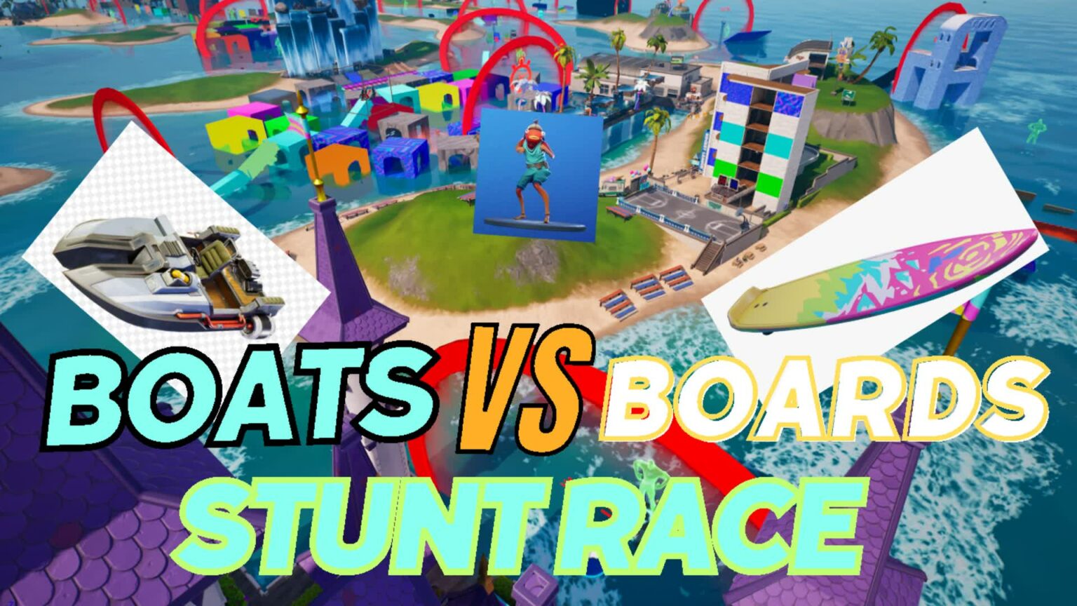 BOATS VS BOARDS STUNT RACE 🚤🥊🏄‍♂️ [ alienswan ] – Fortnite Creative Map ...