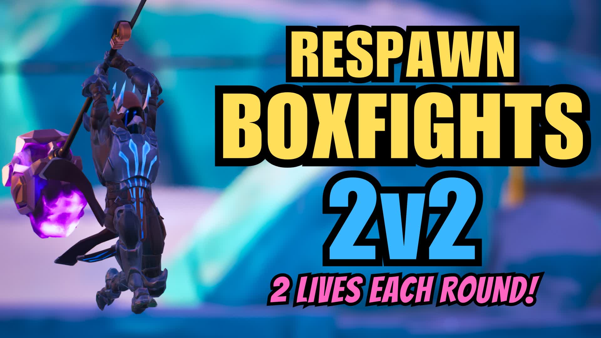 RESPAWN BOXFIGHTS 2v2 [ aosset ] – Fortnite Creative Map Code