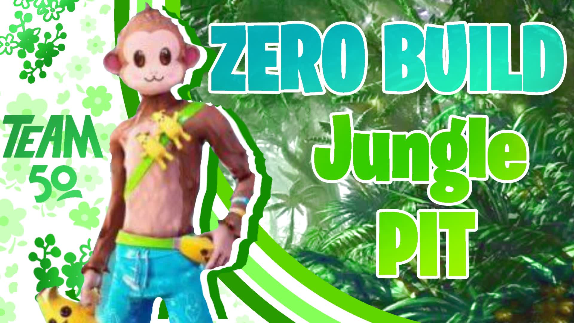 🌴JUNGLE PIT - ZERO BUILD🌴 [ team50 ] – Fortnite Creative Map Code