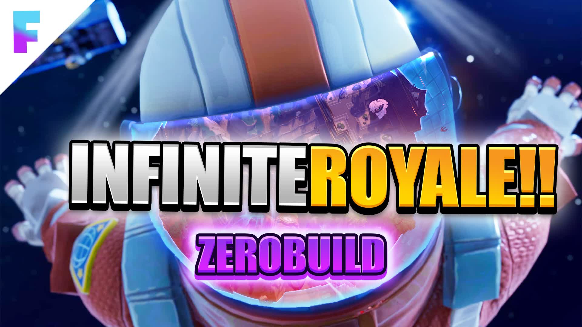 Zero Build - Infinite Royale FFA [ arsh_ghost ] – Fortnite Creative Map ...