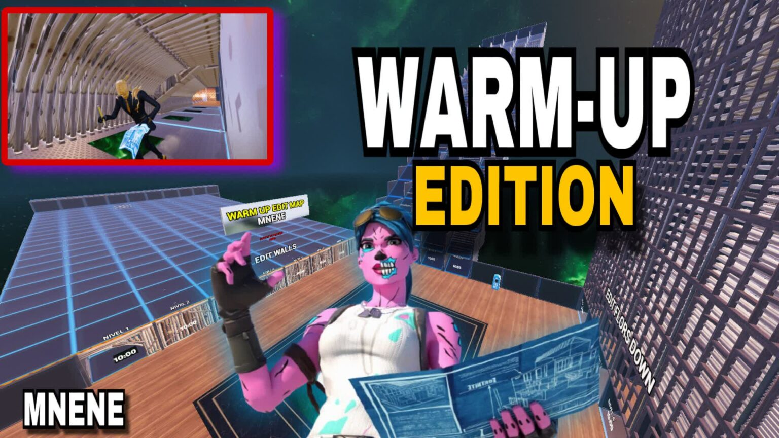 WARM-UP-EDIT [ mnene ] – Fortnite Creative Map Code