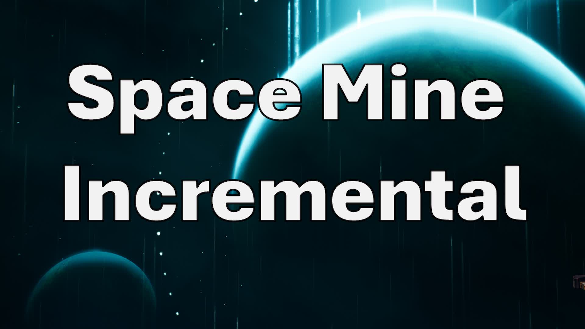 Space Mine Incremental [ marcon ] – Fortnite Creative Map Code