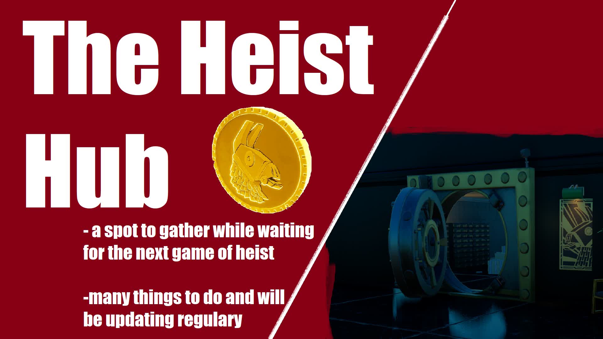 The Heist Hub [ the_doop_group ] – Fortnite Creative Map Code